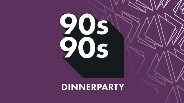 DINNERPARTY | 90s90s